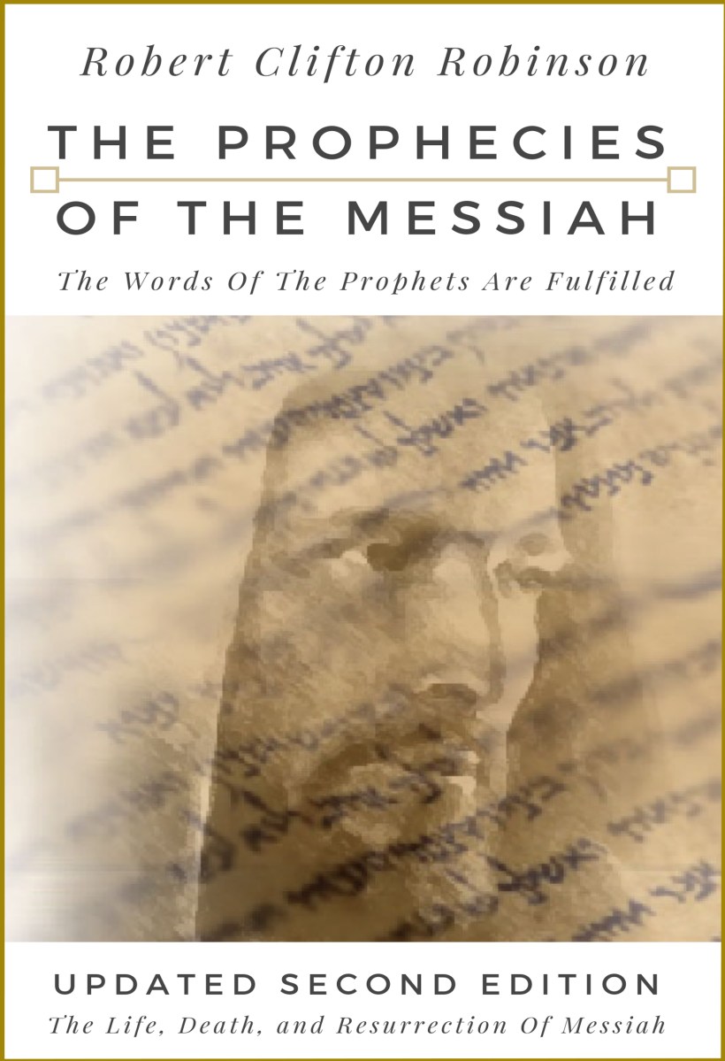 The Prophecies Of The Messiah: The 400 Messianic Prophecies Jesus ...